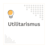Utilitarismus - Schreibmentoren